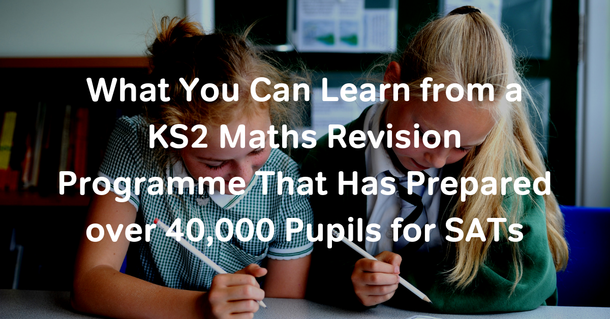 What you can learn about maths revision for KS2 SATs from 40,000 pupils