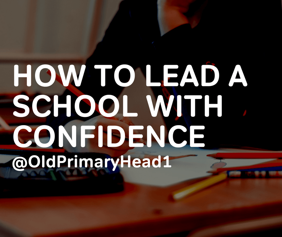 How To Lead A School Well & With Confidence | Confessions Of A Primary Head