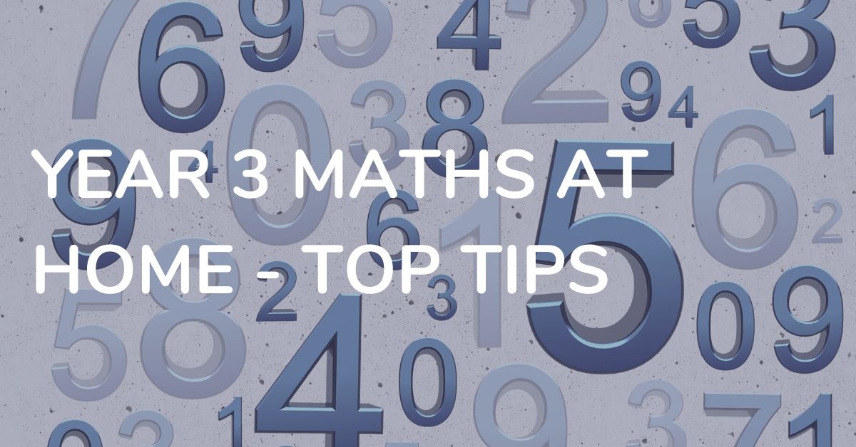 Year 3 Maths at Home - Top Tips For Parents of 7 and 8 Year Olds