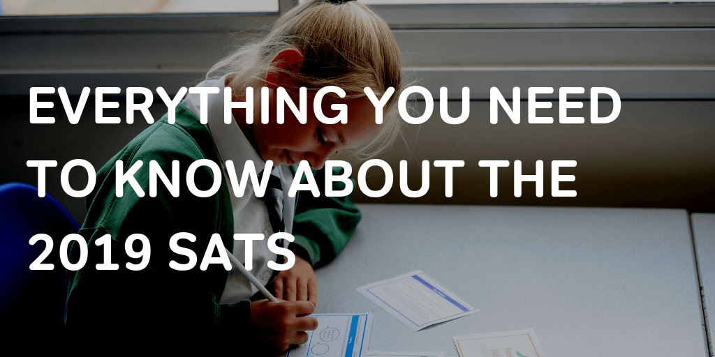 FREE SATs 2019 When Are The SATs Test Dates And What Do You Need To 