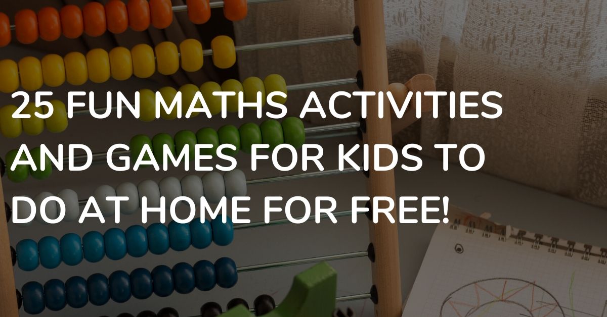 25 Fun Maths Games For Kids To Do At Home | Free Maths Activities