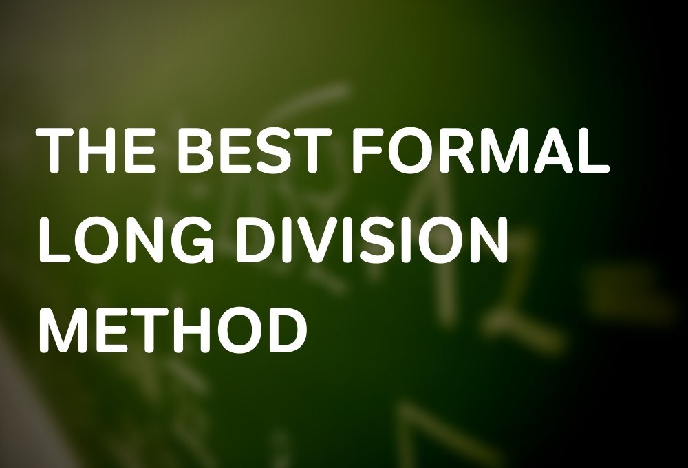 The Formal Long Division Method Step By Step At KS2 With Free Worksheets the-formal-long-division-method-step-by-step-at-ks2-with-free-worksheets