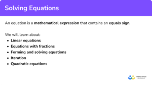 Solving Equations - GCSE Maths - Steps, Examples & Worksheet