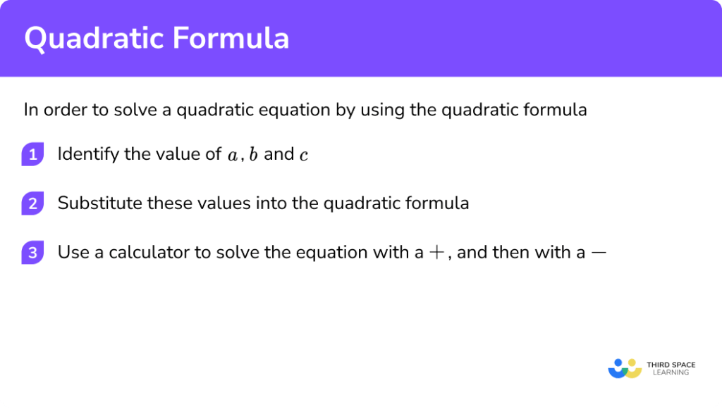 Quadratic Formula - GCSE Maths - Steps, Examples & Worksheet