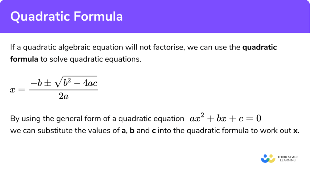 Quadratic Formula - GCSE Maths - Steps, Examples & Worksheet