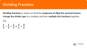 Dividing Fractions - GCSE Maths - Steps, Examples & Worksheet
