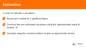 Estimation - GCSE Maths - Steps, Examples & Worksheet