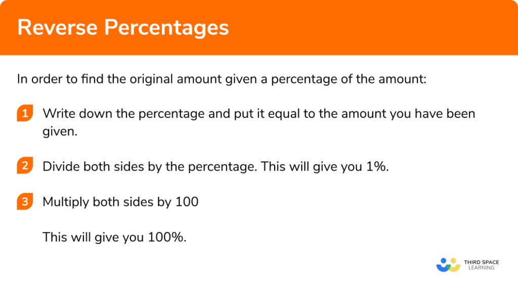 Reverse Percentages - GCSE Maths - Steps, Examples & Worksheet Reverse Percentages - GCSE Maths - Steps, Examples & Worksheet