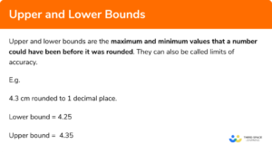 Upper And Lower Bounds - GCSE Maths - Steps & Examples