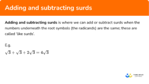 Adding and Subtracting Surds - GCSE - Steps, Examples & Worksheet