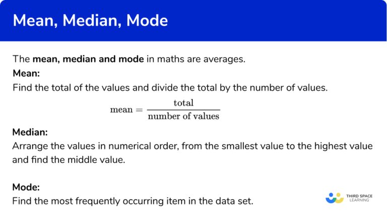Mean, Median, Mode - GCSE Maths - Steps, Examples & Worksheet Mean, Median, Mode - GCSE Maths - Steps, Examples & Worksheet