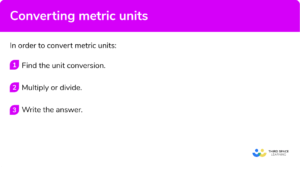 Converting Metric Units - GCSE Maths - Steps, Examples & Worksheet
