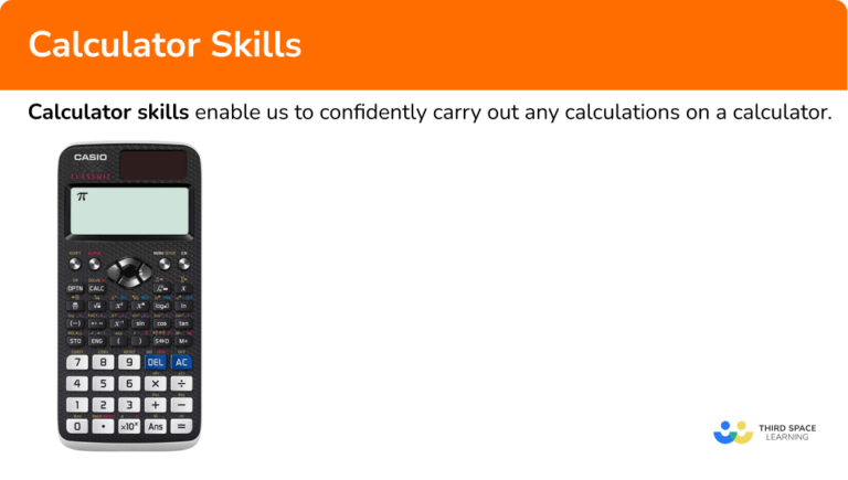 Calculator Skills - GCSE Maths - Steps, Examples & Worksheet
