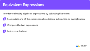 Equivalent Expressions - GCSE Maths - Steps & Examples