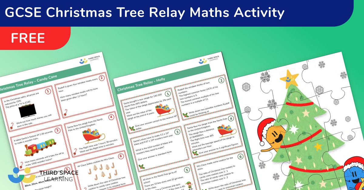[FREE] GCSE Christmas Tree Relay Maths Activities - Third Space Learning