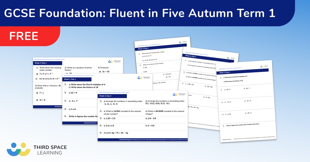 [FREE] GCSE Foundation Fluent in Five Arithmetic Pack (Autumn Term ...