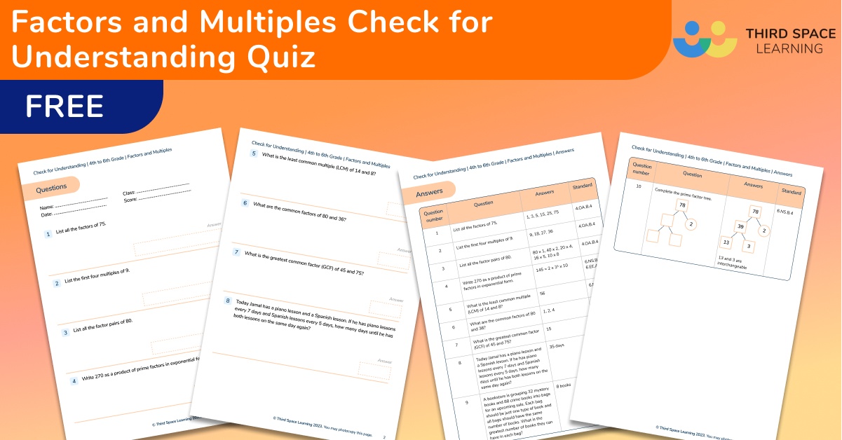 [FREE] Factors and Multiples Check for Understanding Quiz - Third Space ...