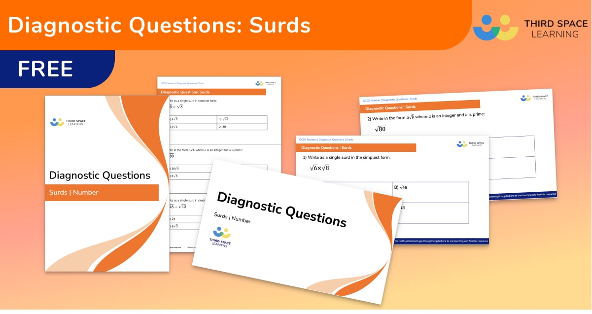[FREE] GCSE Surds Diagnostic Questions - Third Space Learning