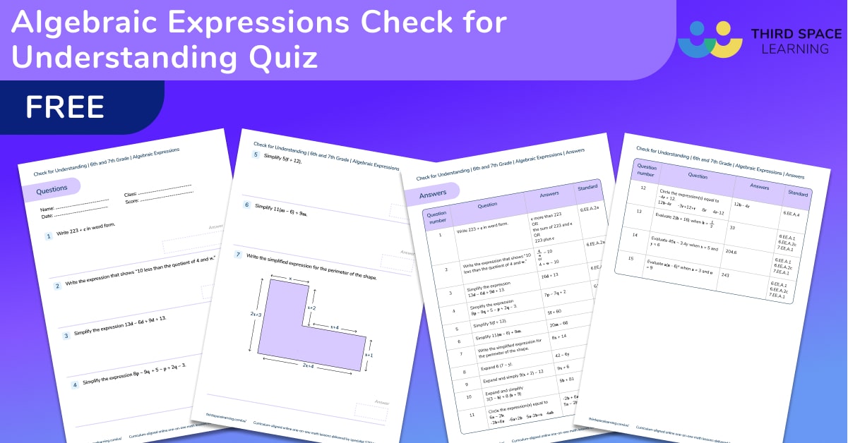 [FREE] Algebraic Expressions Check for Understanding Quiz - Third Space ...