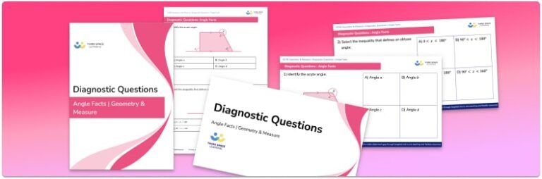 [FREE] GCSE Angle Facts Diagnostic Questions - Third Space Learning