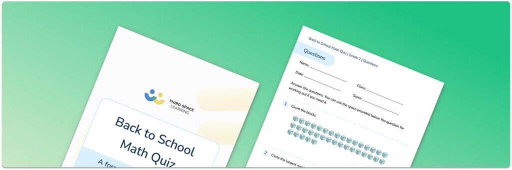 [FREE] Back to School Math Quiz Grade 2 - Third Space Learning
