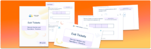 Exit Tickets Grade 4 - Number and Operations - Fractions