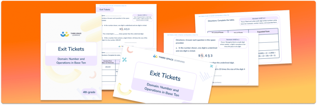 Exit Tickets Grade 4 - Number and Operations in Base Ten