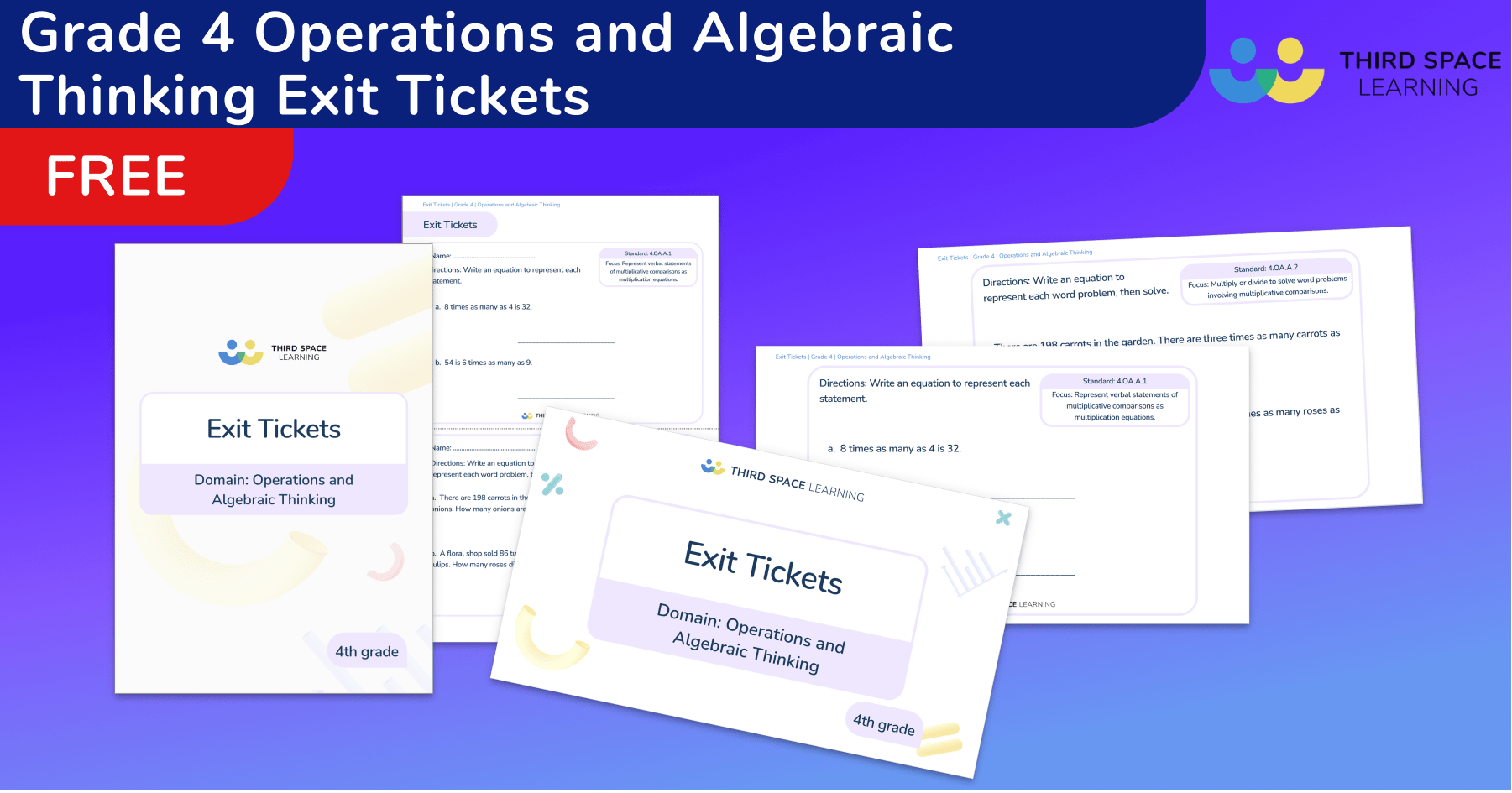 Exit Tickets Grade 4 - Operations and Algebraic Thinking