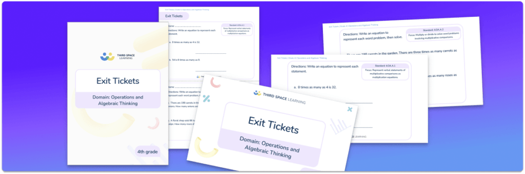 Exit Tickets Grade 4 - Operations and Algebraic Thinking