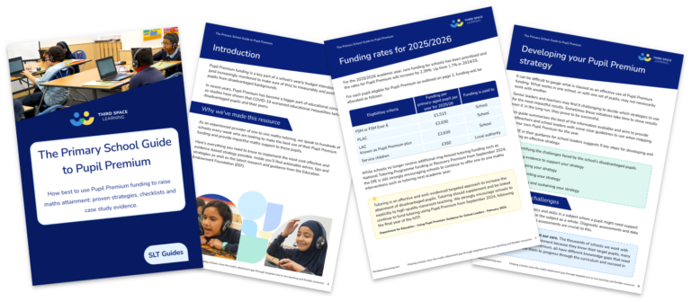 [FREE] The Primary School Guide to Pupil Premium - Third Space Learning