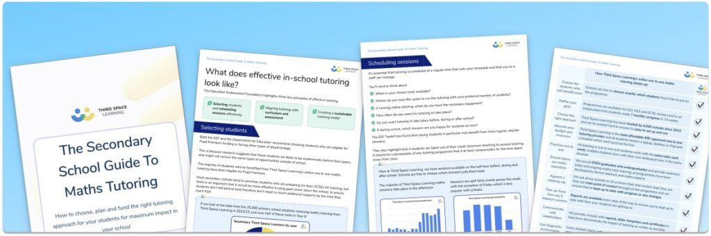 [FREE] The Secondary School Guide to Maths Tutoring