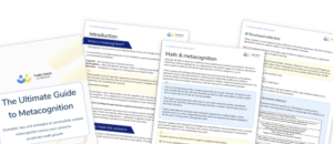 What Is Metacognition And Why Does It Matter For Education?