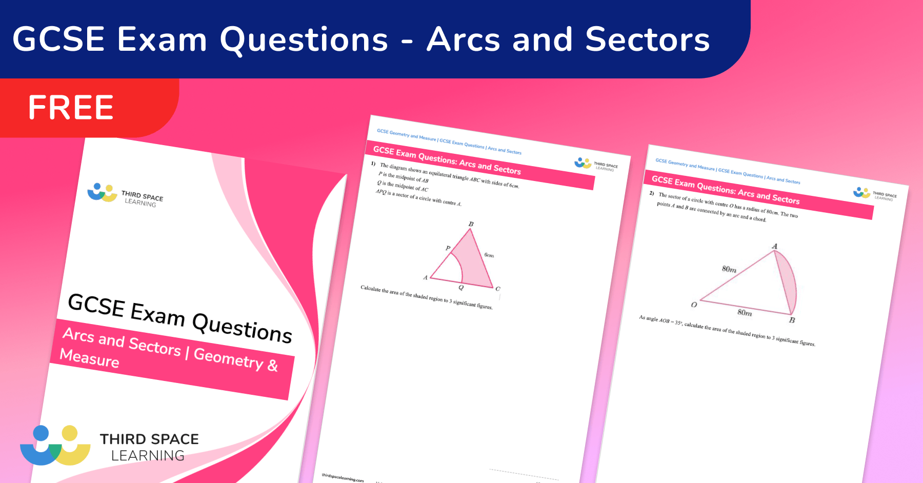 Arcs And Sectors Exam Questions - GCSE Maths [FREE]