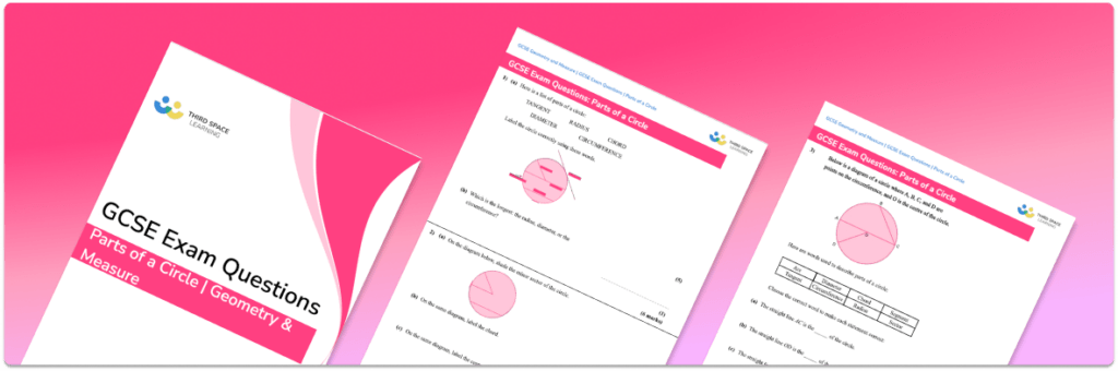 Parts Of A Circle Exam Questions - GCSE Maths [FREE]