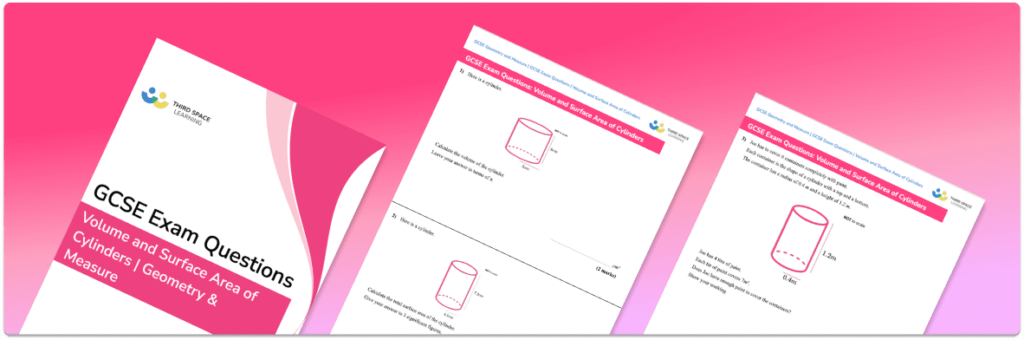 Volume And Surface Area Of Cylinders Exam Questions - GCSE Maths [FREE]