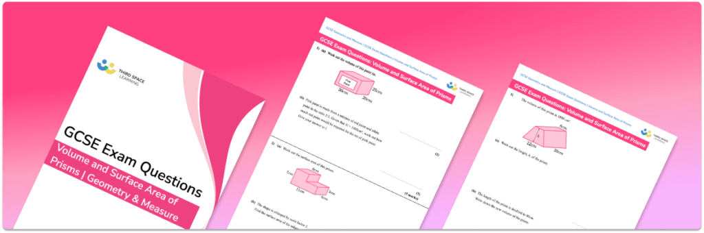 Volume And Surface Area Of Prisms Exam Questions - GCSE Maths [FREE]