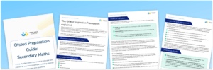 Ofsted Preparation Guide: Secondary Maths - Third Space Learning