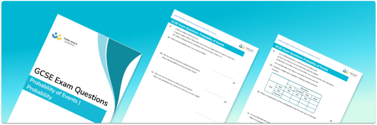 Probability Of Events Exam Questions - GCSE Maths [FREE]