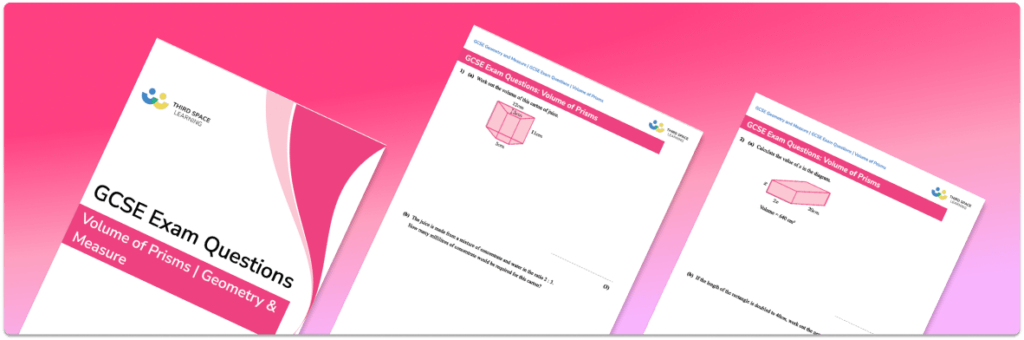 Volume Of Prisms Exam Questions - GCSE Maths [FREE]