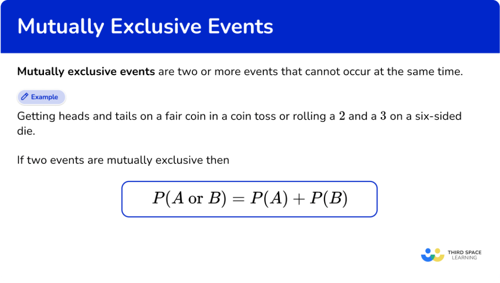 Mutually Exclusive Events - Math Steps, Examples & Questions