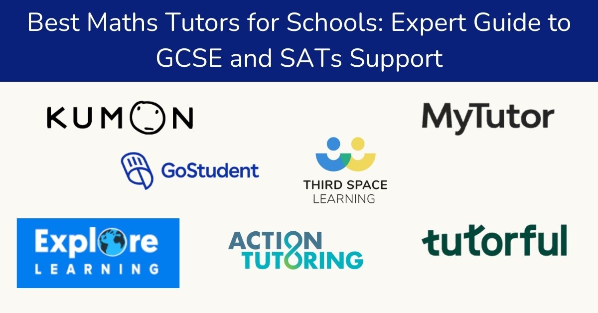 Best Maths Tutors for Schools: Expert Guide to GCSE and SATs Support