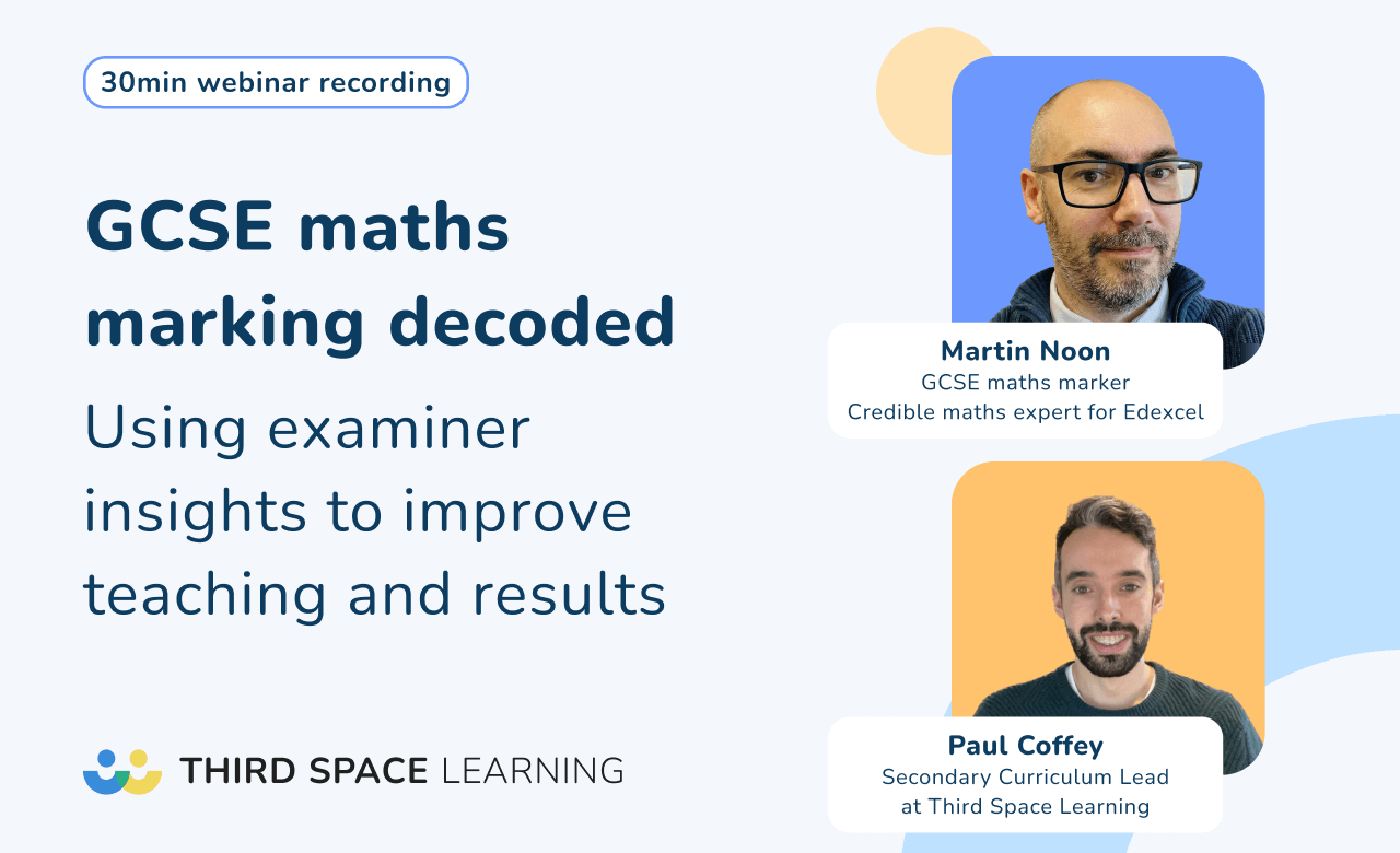 GCSE Maths Marking Decoded: How to Train Your Department